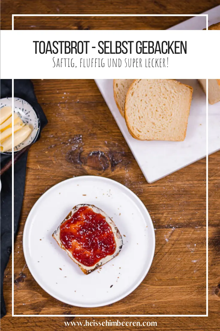Toastbrot selber backen (Grundrezept aus 6 Zutaten)