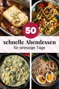 Die 50 schnellsten Abendessen Ideen