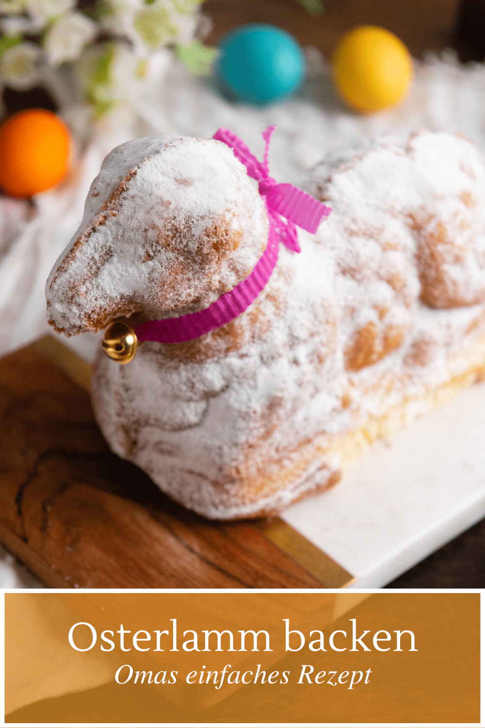 Omas saftiges Osterlamm backen