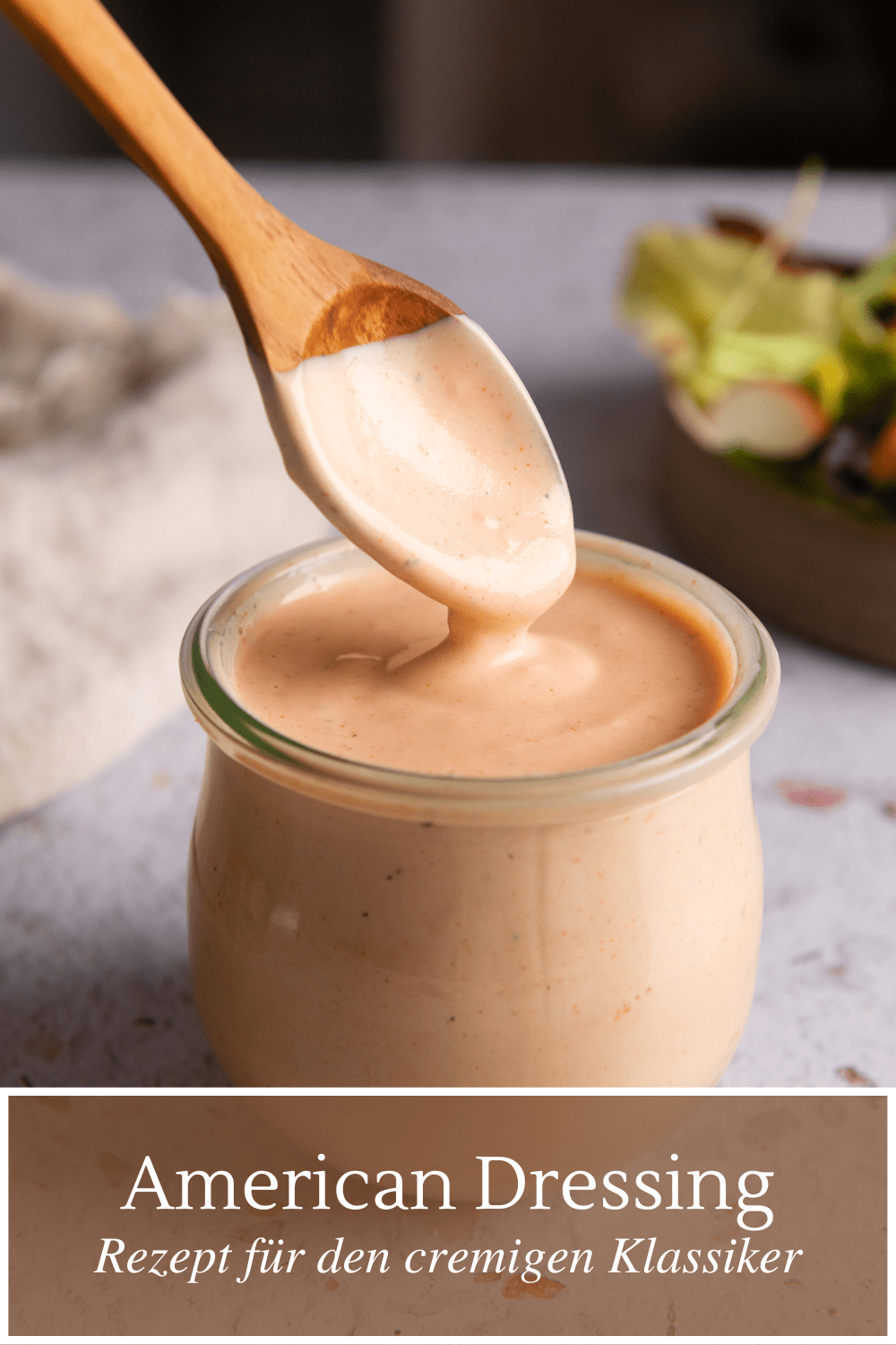 American Dressing Rezept original (cremig selber machen)