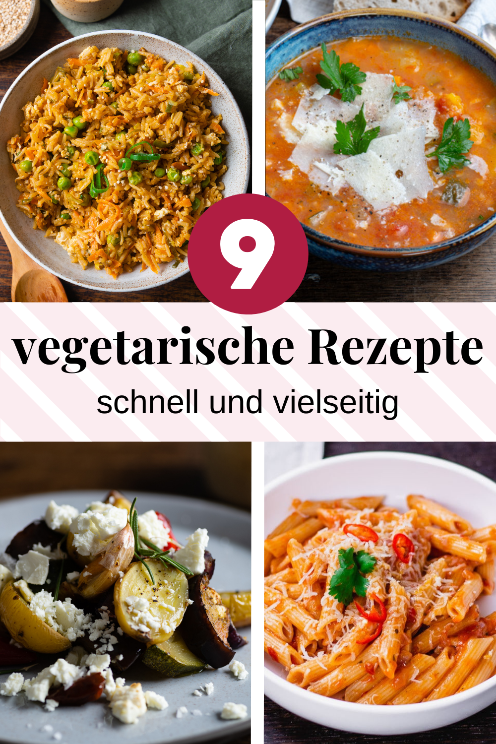 Vegetarische Rezepte - 9 schnelle Gerichten